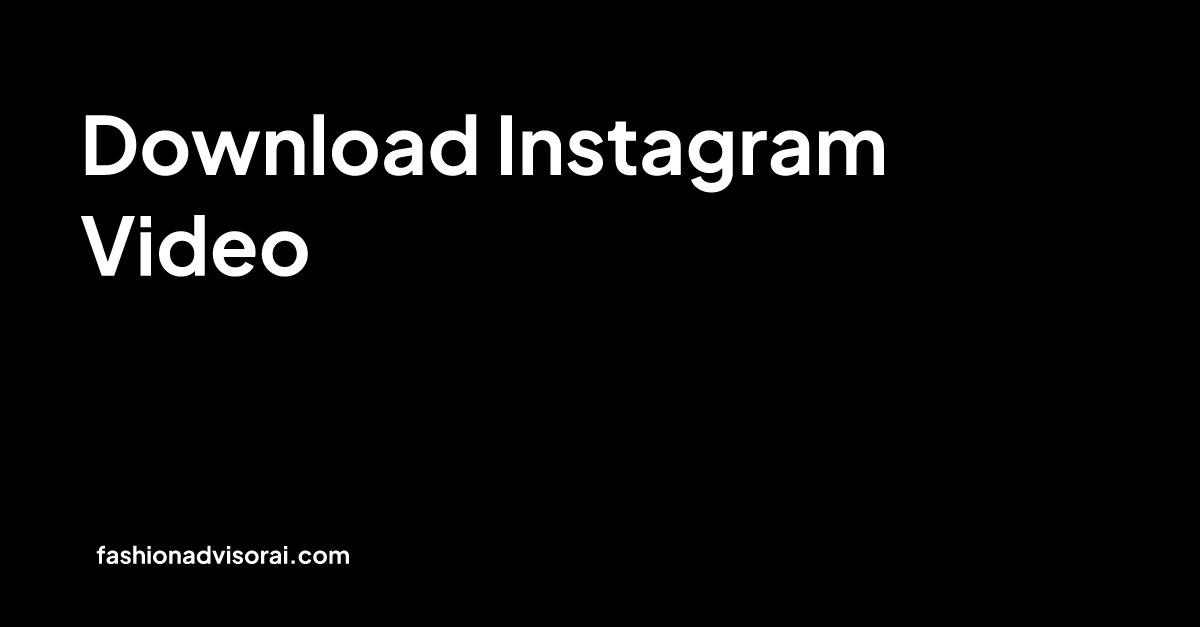 Download Instagram Video